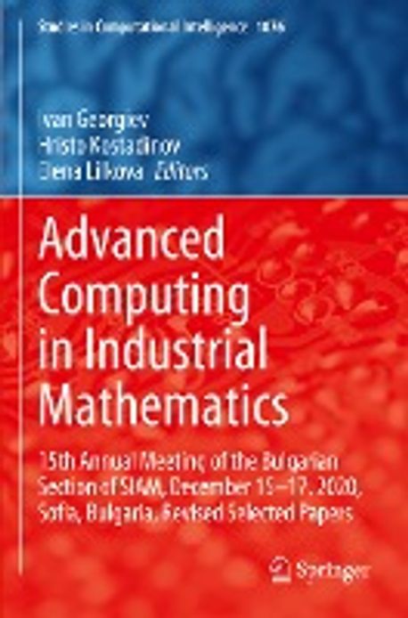 Advanced Computing in Industrial Mathematics | Georgiev, Ivan - 교보문고