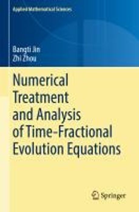 Numerical Treatment and Analysis of Time-Fractional Evolution Equations ...