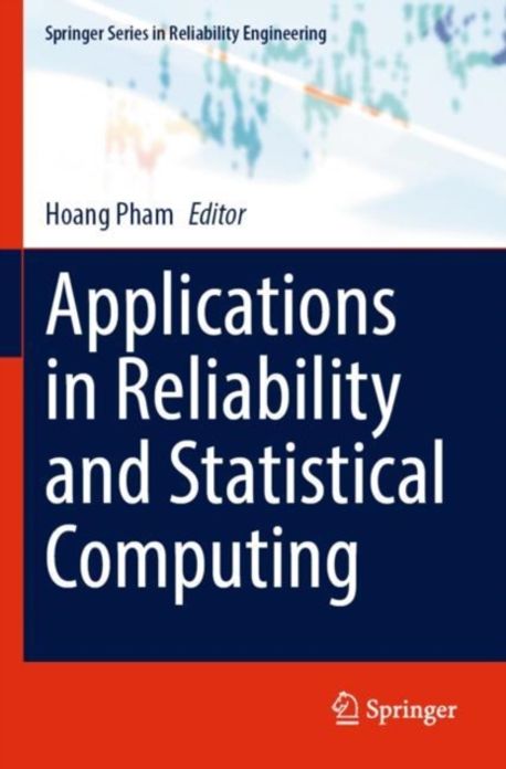 Applications in Reliability and Statistical Computing | Pham, Hoang - 교보문고