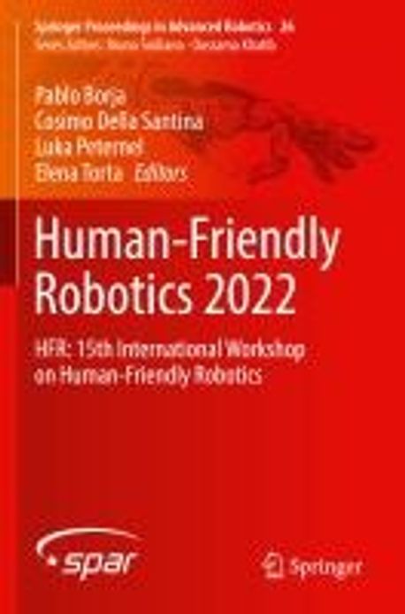 Human-Friendly Robotics 2022 | Borja, Pablo - 교보문고