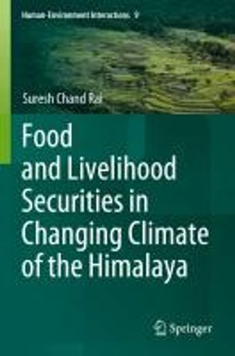 Food and Livelihood Securities in Changing Climate of the Himalaya ...