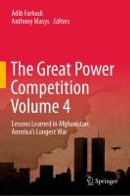 The Great Power Competition Volume 4 | Masys, Anthony - 교보문고