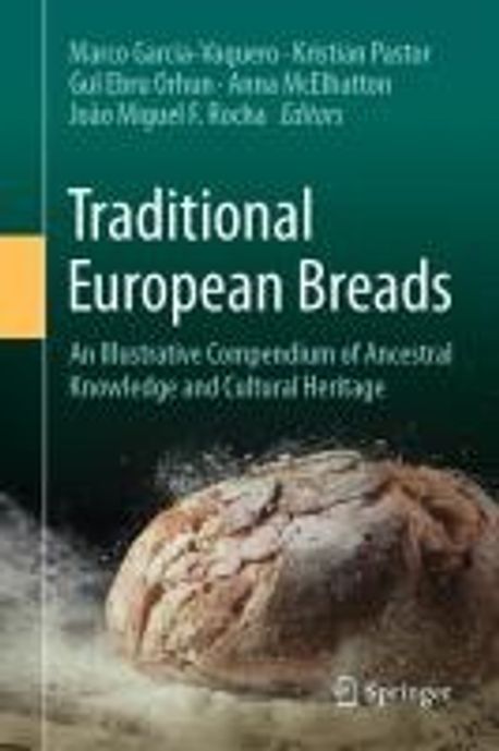 Traditional European Breads | Garcia-Vaquero, Marco - 교보문고