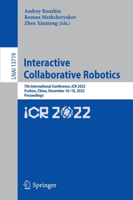 Interactive Collaborative Robotics | Ronzhin, Andrey - 교보문고