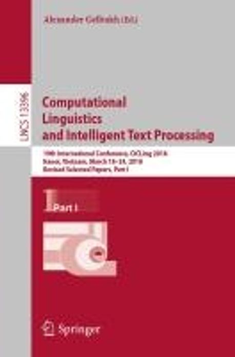 Computational Linguistics and Intelligent Text Processing | Gelbukh, Alexander - 교보문고