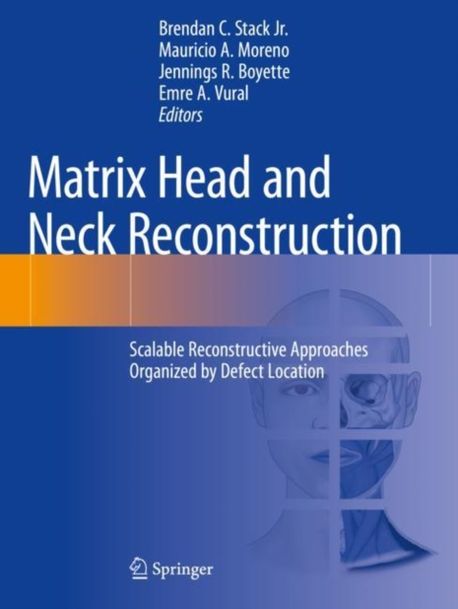 Matrix Head and Neck Reconstruction | Stack Jr., Brendan C. - 교보문고