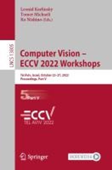 Computer Vision - Eccv 2022 Workshops | Karlinsky, Leonid - 교보문고