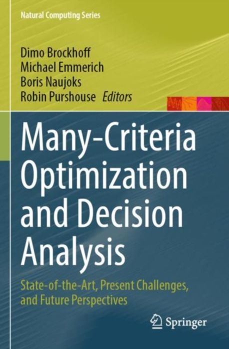 Many-Criteria Optimization and Decision Analysis | Brockhoff, Dimo - 교보문고