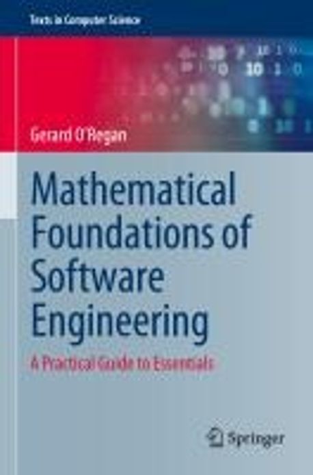 Mathematical Foundations of Software Engineering | O'Regan, Gerard - 교보문고