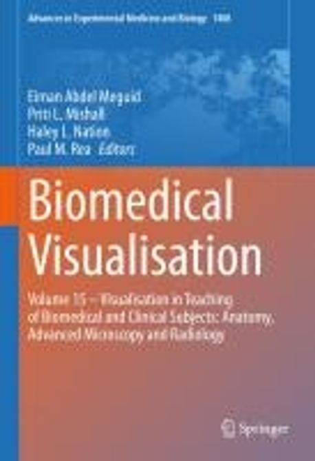 Biomedical Visualisation | Abdel Meguid, Eiman - 교보문고