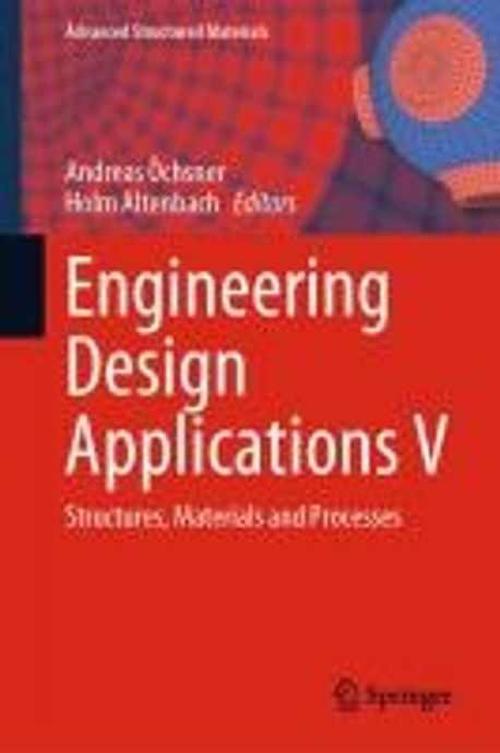 Engineering Design Applications V | Altenbach, Holm - 교보문고