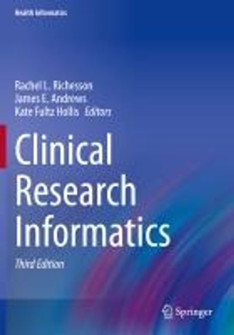 Clinical Research Informatics | Richesson, Rachel L. - 교보문고