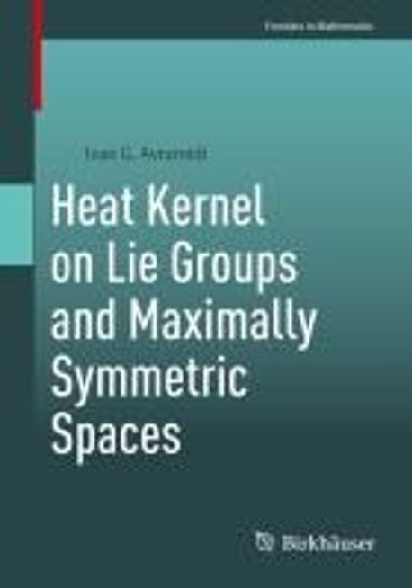 Heat Kernel on Lie Groups and Maximally Symmetric Spaces | Avramidi ...
