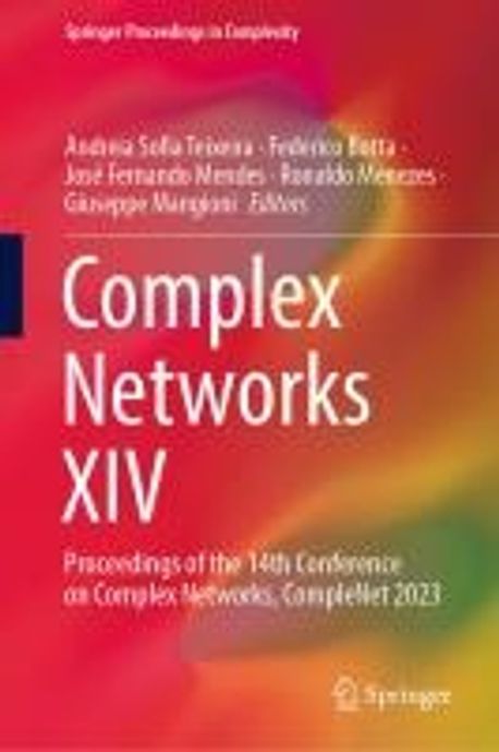 Complex Networks XIV | Teixeira, Andreia Sofia - 교보문고