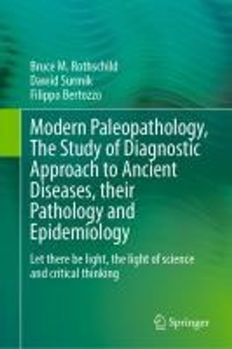 Modern Paleopathology, the Study of Diagnostic Approach to Ancient ...