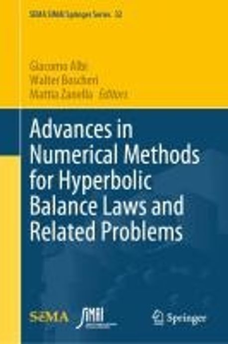 Advances in Numerical Methods for Hyperbolic Balance Laws and Related Problems | Albi, Giacomo ...