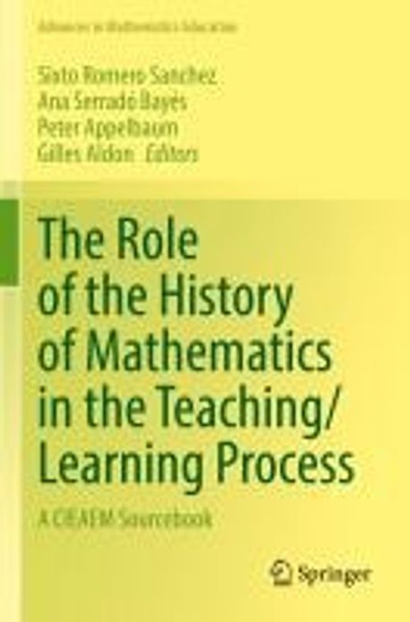 The Role of the History of Mathematics in the Teaching/Learning Process ...