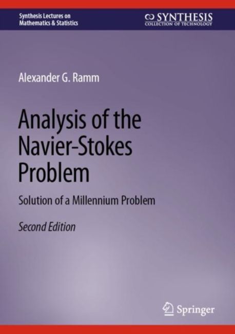 Analysis of the Navier-Stokes Problem | Ramm, Alexander G. - 교보문고