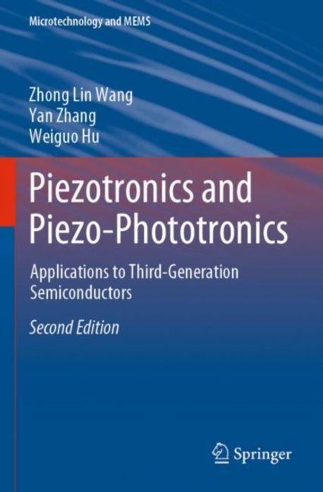 Piezotronics and Piezo-Phototronics | Wang, Zhong Lin - 교보문고