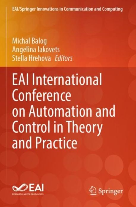 Eai International Conference on Automation and Control in Theory and Practice | Balog, Michal - 교보문고