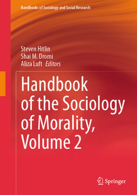 Handbook of the Sociology of Morality, Volume 2 | Hitlin, Steven - 교보문고