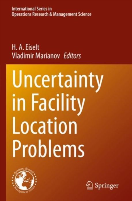 Uncertainty in Facility Location Problems | Marianov, Vladimir - 교보문고