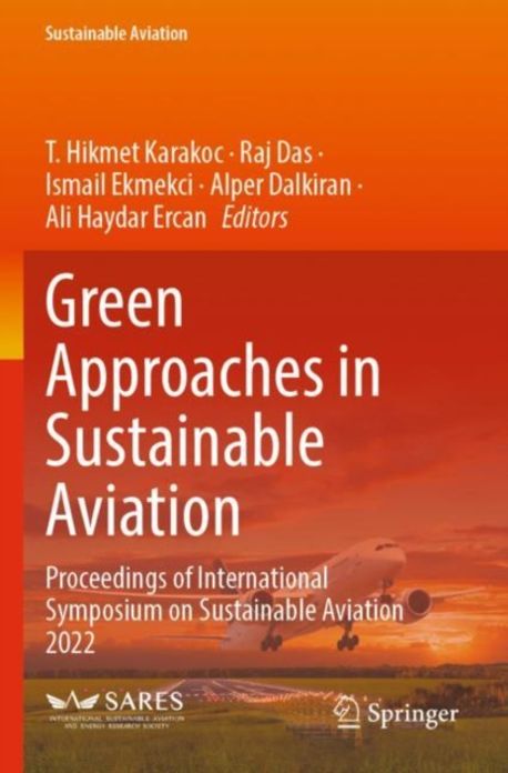 Green Approaches in Sustainable Aviation | Karakoc, T. Hikmet - 교보문고