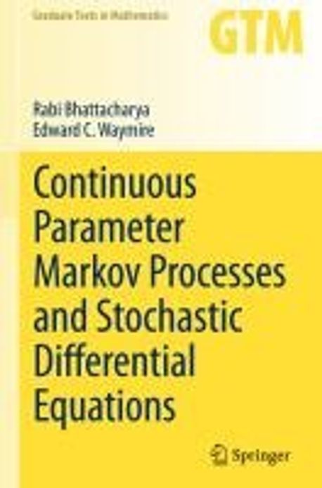 Continuous Parameter Markov Processes and Stochastic Differential Equations | Bhattacharya, Rabi ...