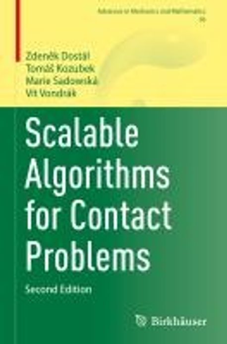 Scalable Algorithms for Contact Problems | Dostal, Zden?k - 교보문고