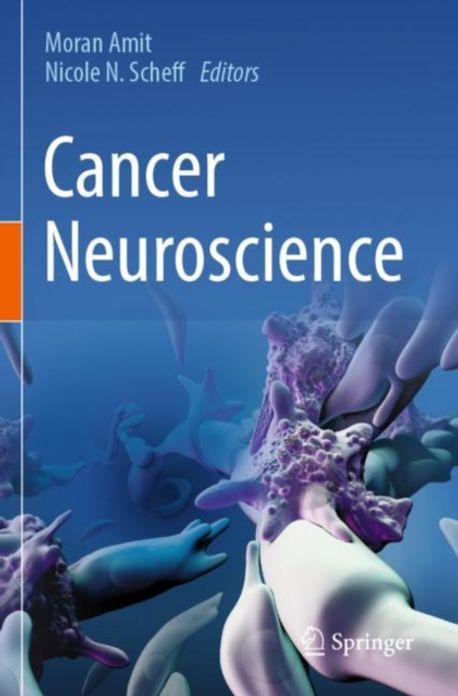 Cancer Neuroscience | Amit, Moran - 교보문고