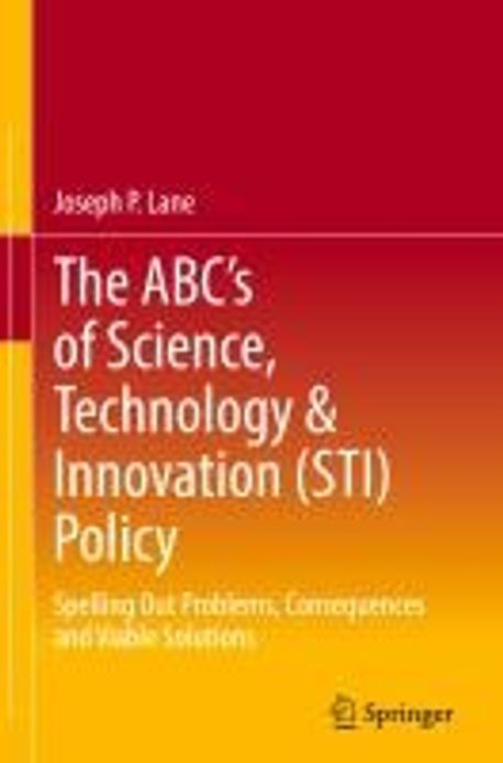 The Abc's of Science, Technology & Innovation (Sti) Policy | Lane ...