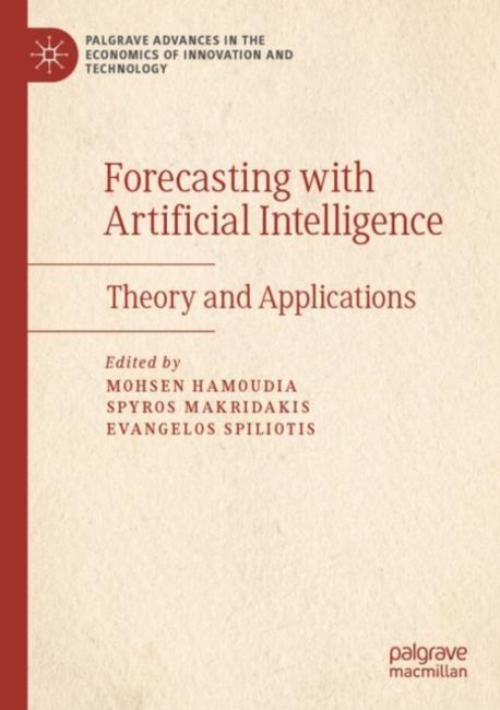 Forecasting with Artificial Intelligence | Hamoudia, Mohsen - 교보문고