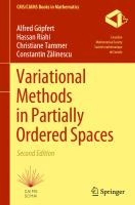 Variational Methods in Partially Ordered Spaces | Goepfert, Alfred - 교보문고