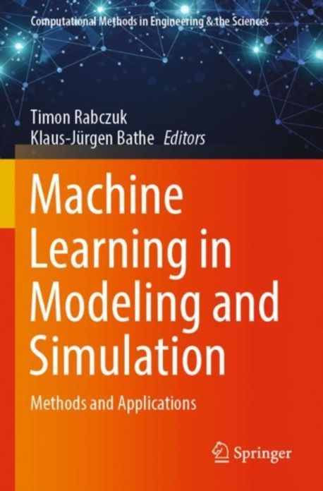 Machine Learning in Modeling and Simulation | Bathe, Klaus-Juergen - 교보문고