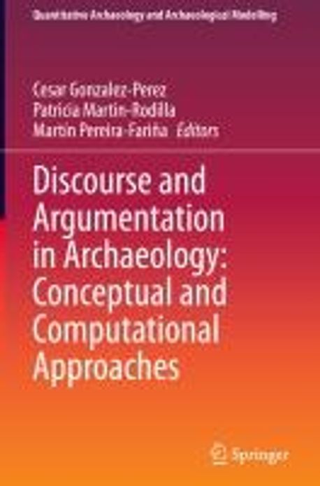 Discourse and Argumentation in Archaeology: Conceptual and ...