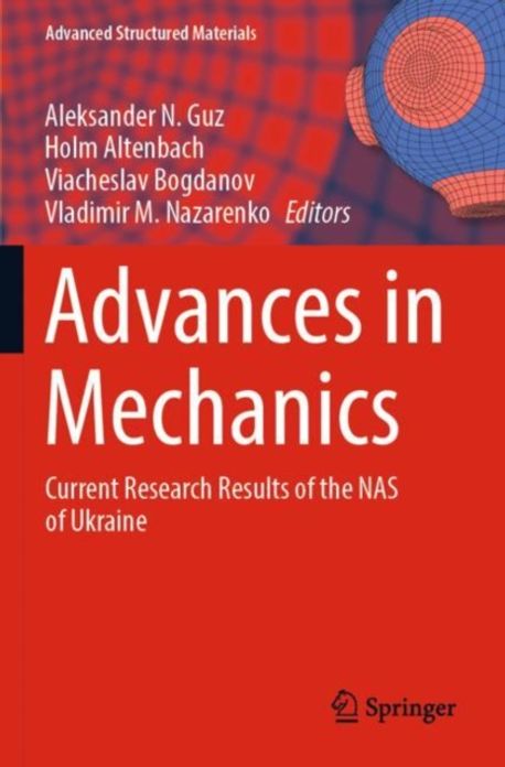 Advances in Mechanics | Guz, Aleksander N. - 교보문고