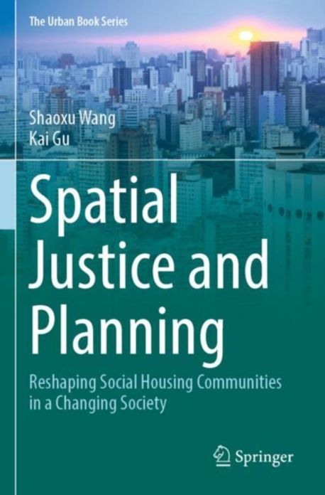 Spatial Justice and Planning | Gu, Kai - 교보문고