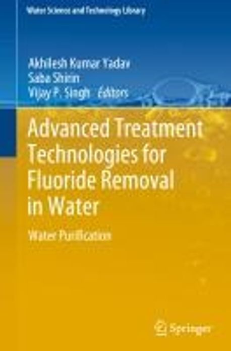 Advanced Treatment Technologies for Fluoride Removal in Water | Yadav ...