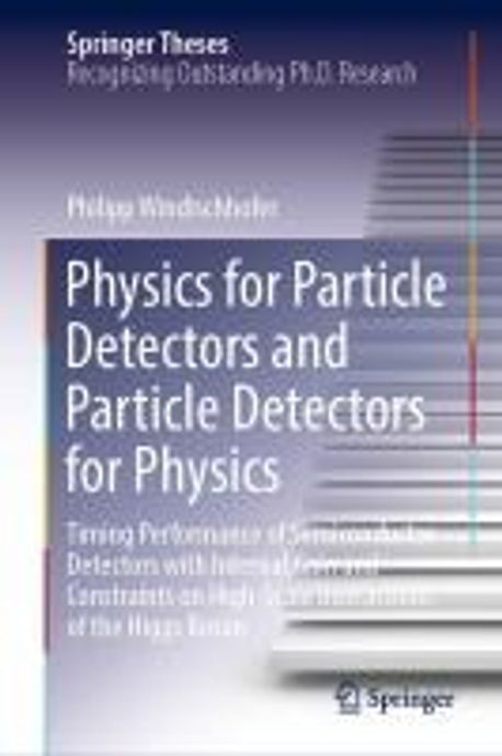 Physics for Particle Detectors and Particle Detectors for Physics ...
