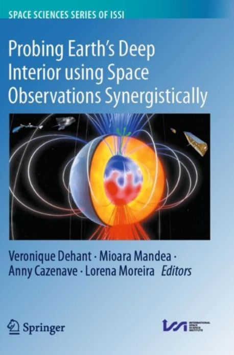 Probing Earth's Deep Interior Using Space Observations Synergistically ...