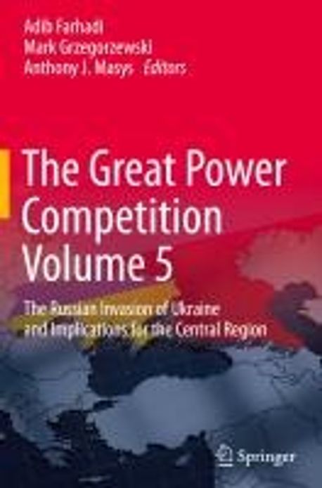 The Great Power Competition Volume 5 | Farhadi, Adib - 교보문고