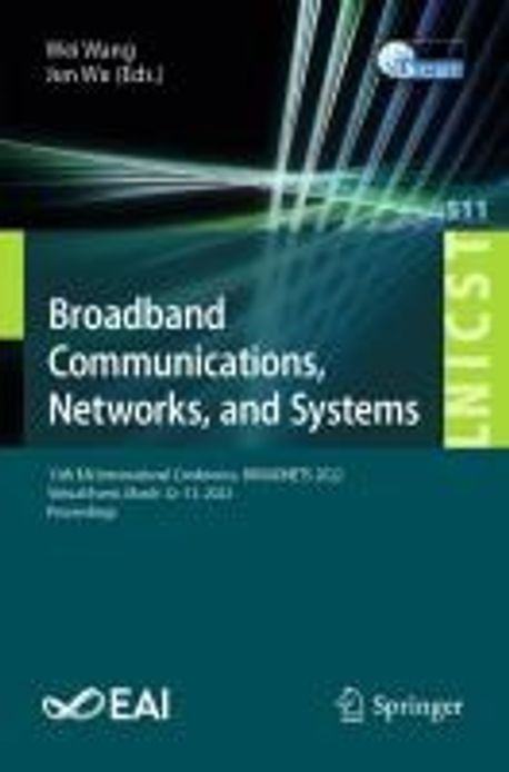 Broadband Communications, Networks, and Systems | Wu, Jun - 교보문고