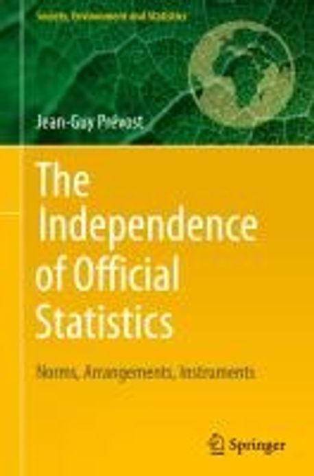 The Independence of Official Statistics | Prevost, Jean-Guy - 교보문고