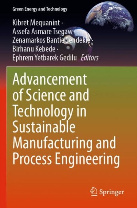 Advancement of Science and Technology in Sustainable Manufacturing and ...