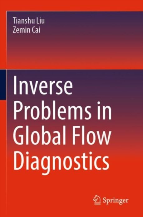 Inverse Problems in Global Flow Diagnostics | Cai, Zemin - 교보문고