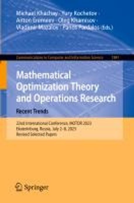 Mathematical Optimization Theory and Operations Research | Khachay, Michael - 교보문고