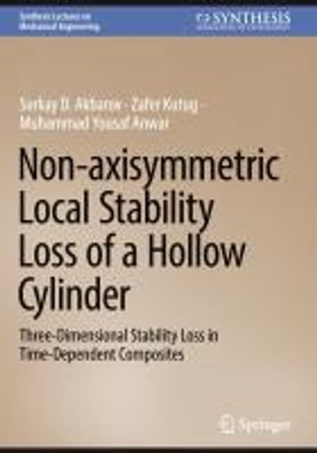 Non-Axisymmetric Local Stability Loss of a Hollow Cylinder | Akbarov ...