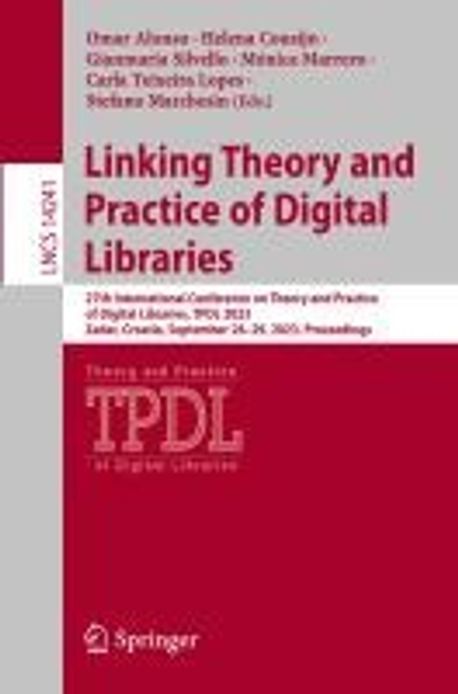 Linking Theory and Practice of Digital Libraries | Alonso, Omar - 교보문고