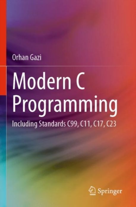 Modern C Programming | Gazi, Orhan - 교보문고