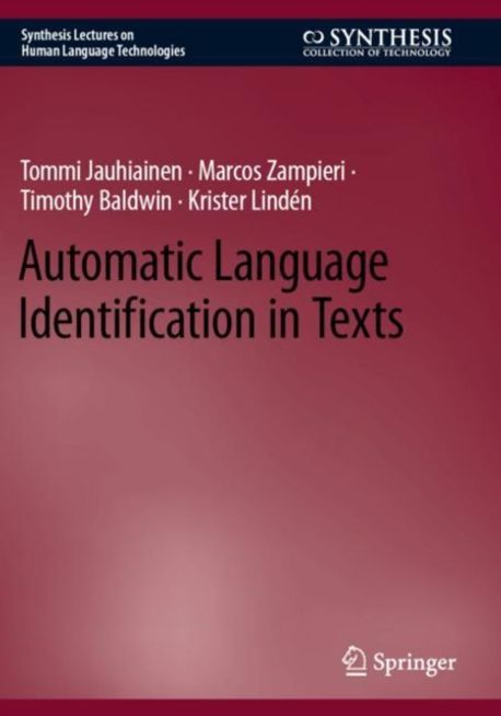 Automatic Language Identification in Texts | Jauhiainen, Tommi - 교보문고